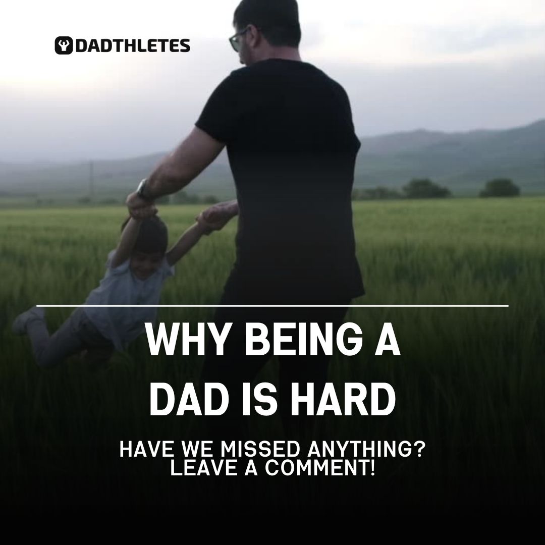 Why Being a Dad is Hard | Active Parenting