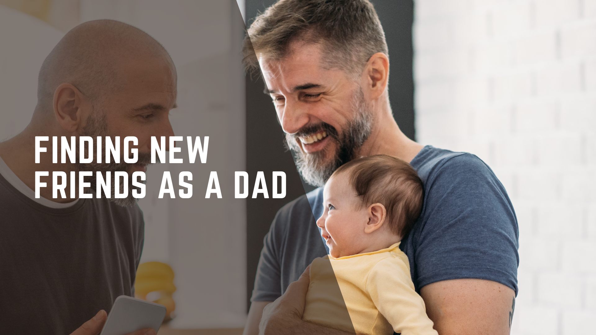 Finding New Friends as a Dad | Active Parenting