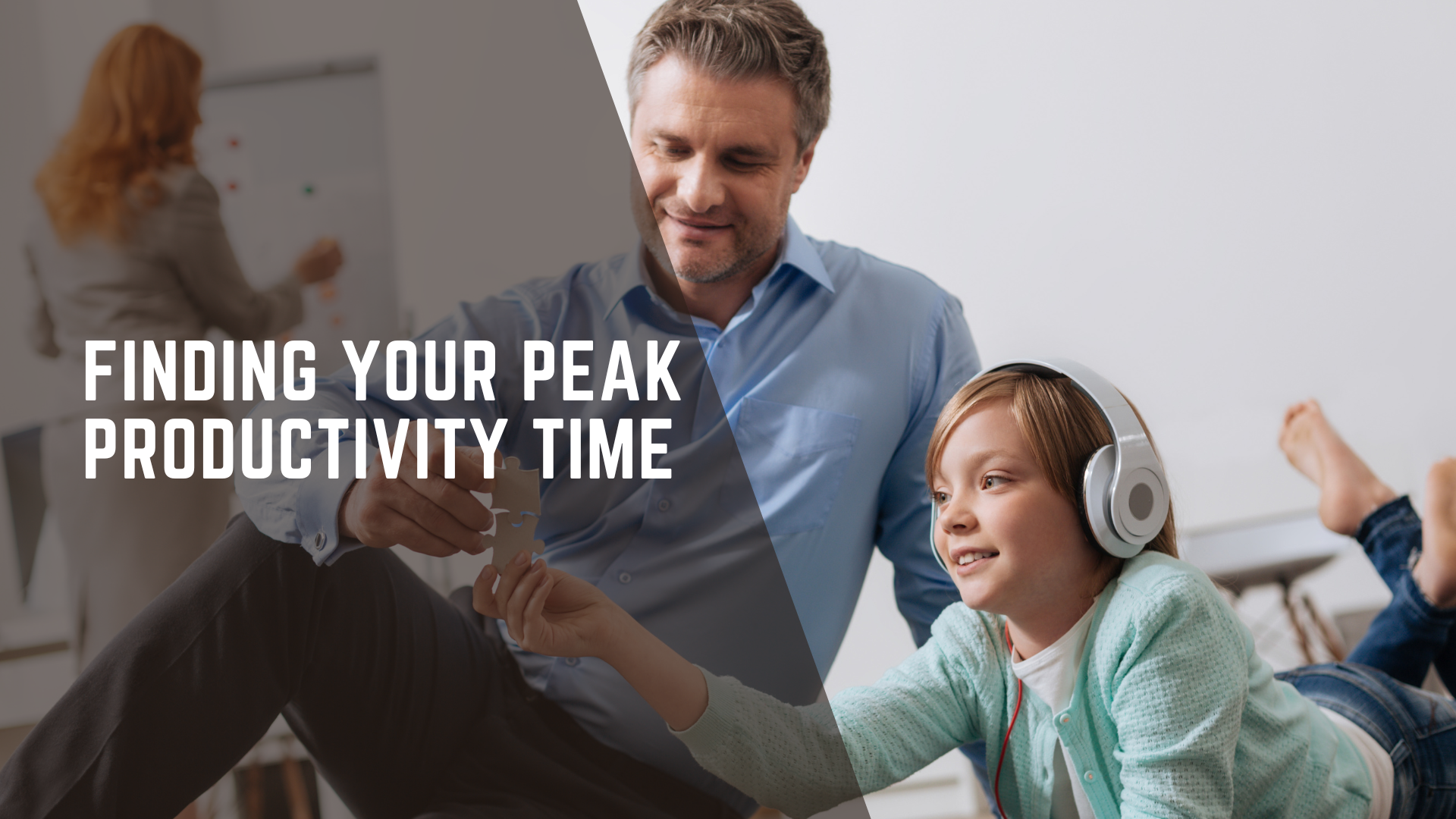 Finding Your Peak Productivity Time: A Guide for Busy Dads | Active Parenting
