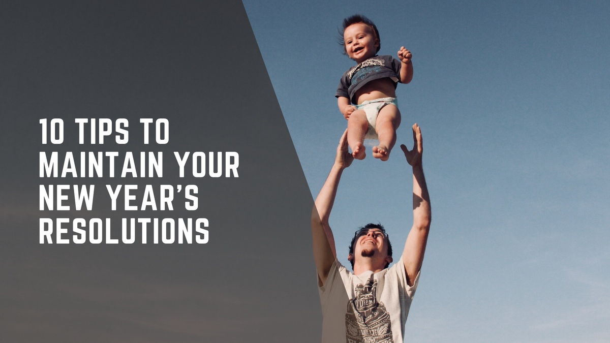 10 Tips to Maintain Your New Year's Resolutions: A Mid-January Check-I ...